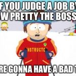 Super Cool Ski Instructor Meme Generator - Imgflip