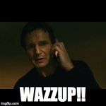 wazzup - Imgflip Search