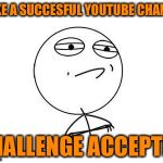 Challenge Accepted Rage Face Meme Generator - Imgflip
