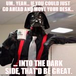 Darth Vader Office Space Blank Template - Imgflip