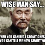 Wise man Meme Generator - Imgflip