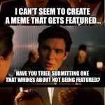 Inception Meme Generator - Imgflip