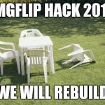 We Will Rebuild Meme Generator - Imgflip