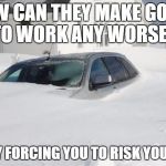 Snow storm Large Meme Generator - Imgflip