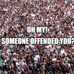 crowd of people Meme Generator - Imgflip