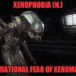 Xenomorph Alien Meme Generator - Imgflip