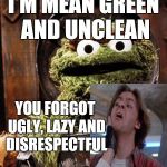 Oscar the Grouch Meme Generator - Imgflip