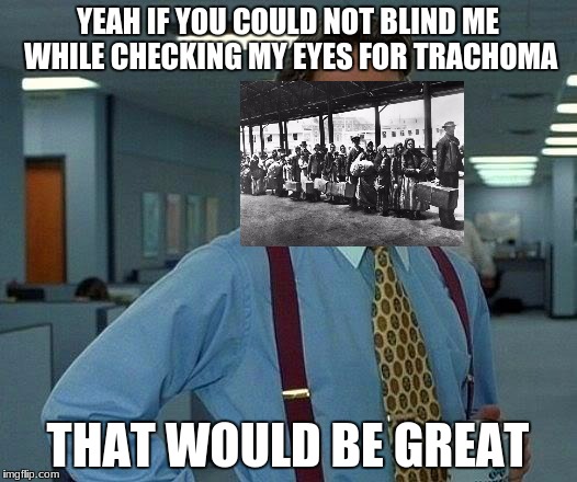 That Would Be Great Meme - Imgflip