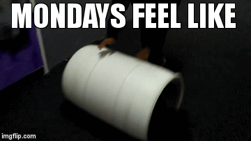 Mondays - Imgflip