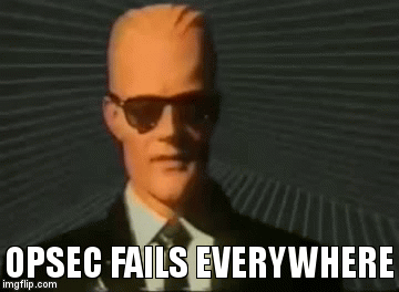 OpSec fails everywhere - Imgflip