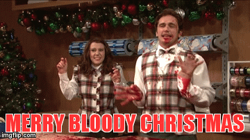 Merry Bloody Christmas - Imgflip