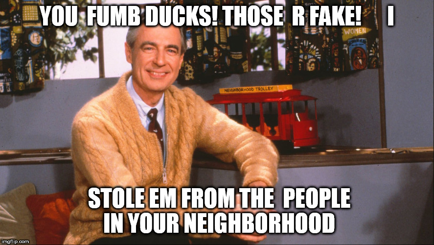 People telling you to go screw yourself like that's a bad thing ...