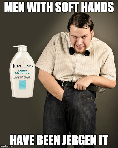 Soft Hands Memes