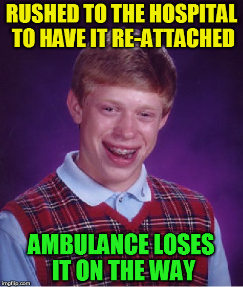 Bad Luck Brian Meme - Imgflip