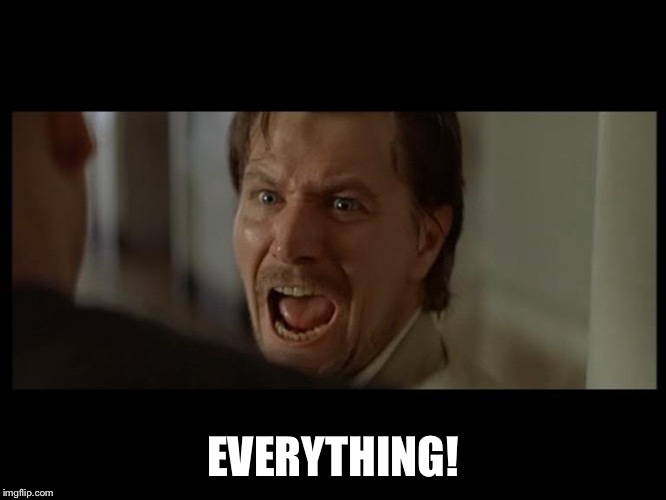 Gary Oldman Everyone - Imgflip