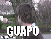 Guapo - Imgflip