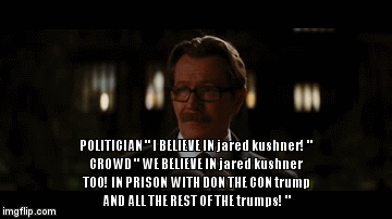 "I believe in jared kushner!" We believe in jared Kushner 2! IN ...