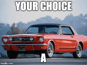 Muscle Cars I choose them all - Imgflip