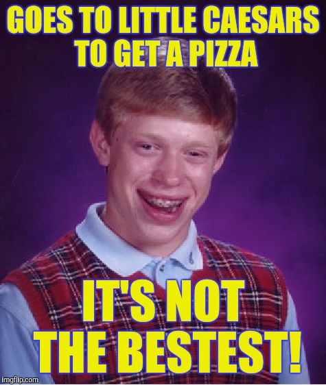 Bad Luck Brian Meme - Imgflip