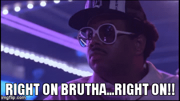 Right on brutha...right on!! - Imgflip