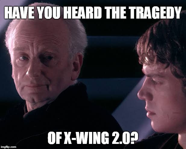 What is "X-wing 2.0"? : XWingTMG