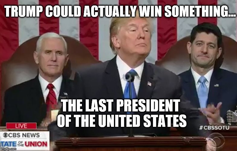 The last president of the united states - Imgflip