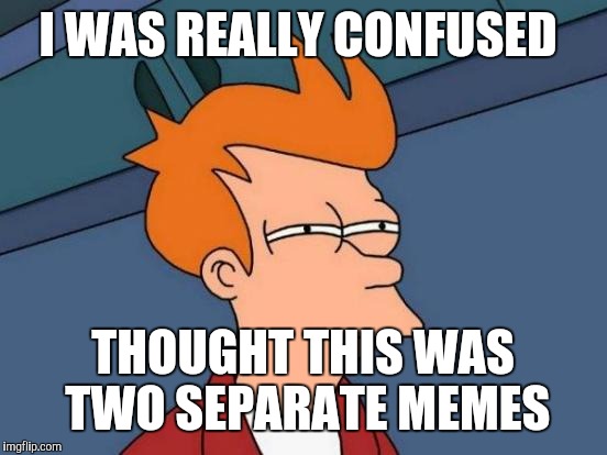 Thank you all for supporting my meme! This is my first meme to hit the ...