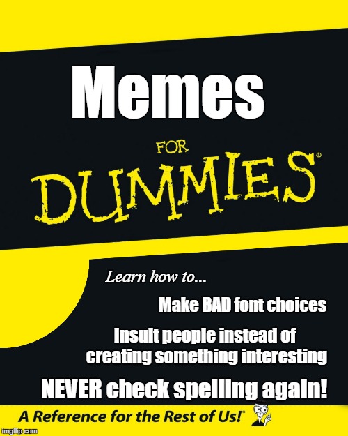 Book For Dummies Meme Generator Meme Walls