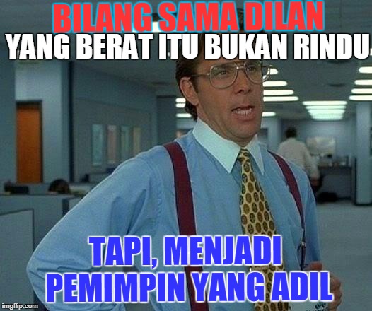 That Would Be Great Meme - Imgflip