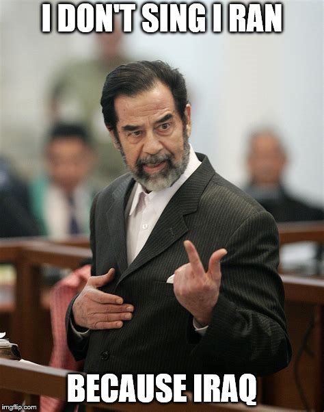 He'll run so far away... :) - Imgflip