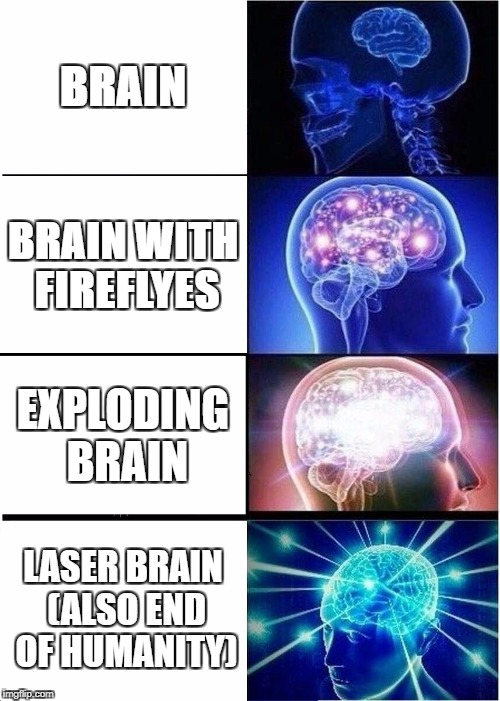 Expanding Brain Meme - Imgflip