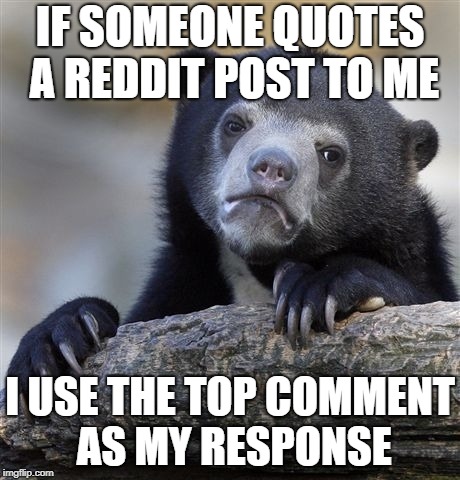 Confession Bear Meme - Imgflip