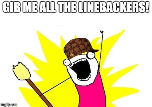 X All The Y Meme - Imgflip