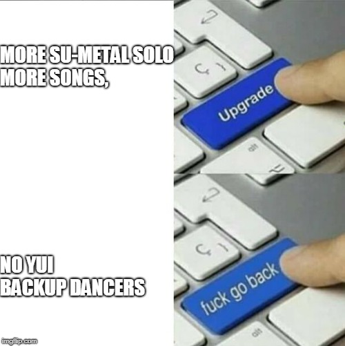 Upgrade go back - Imgflip