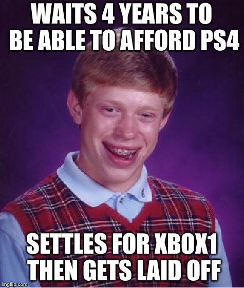 Bad Luck Brian Meme - Imgflip