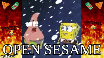 open sesame - Imgflip