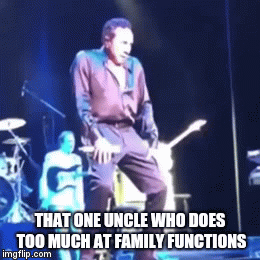 That one uncle... - Imgflip