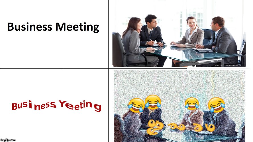 Image tagged in business yeeting - Imgflip