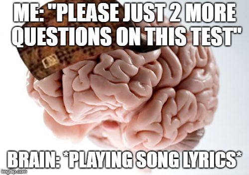 Scumbag Brain Meme - Imgflip