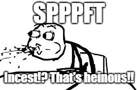 Cereal Guy Spitting Meme - Imgflip