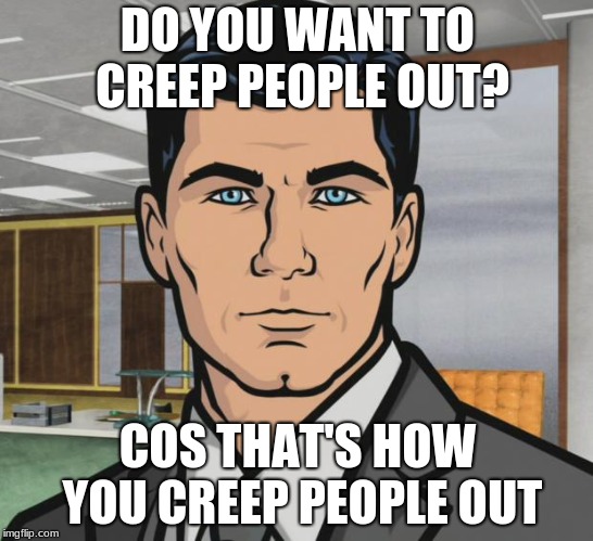 Archer Meme - Imgflip