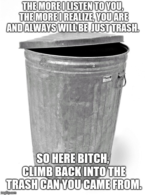 Trash can - Imgflip