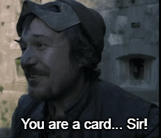 You are a card, sir! - Imgflip