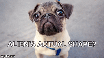 alien shape pug - Imgflip