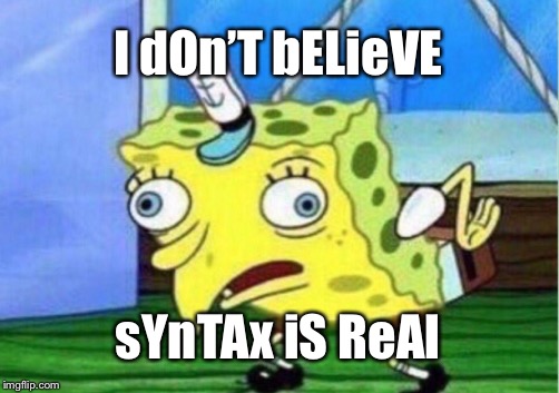 Mocking Spongebob Meme - Imgflip