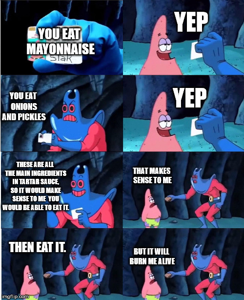 Never made sense to me - Imgflip