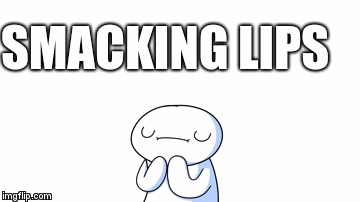 Lip Smacking Memes