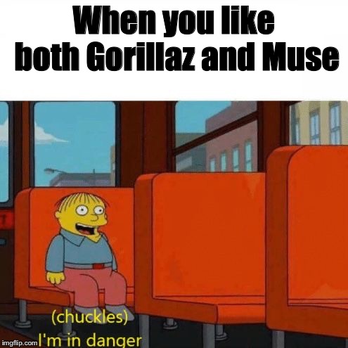 Chuckles, I’m in danger - Imgflip