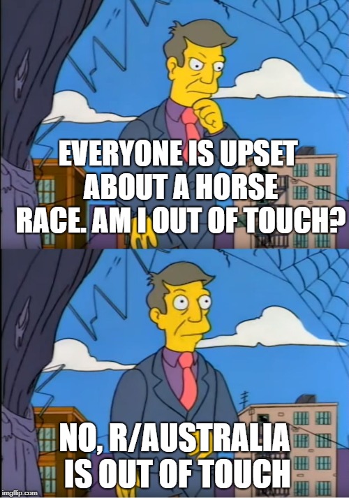 After reading all the comments about the Melbourne Cup : r/AusMemes