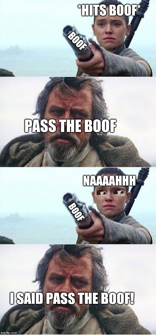 GiMmE tHaT bOoF - Imgflip